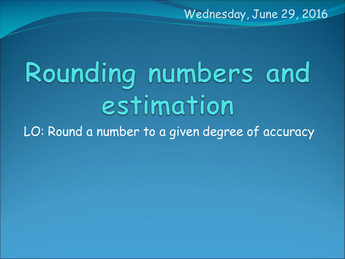 Rounding numbers and estimations. | Teaching Resources