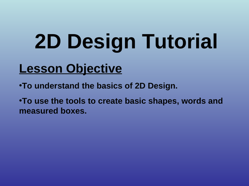 2D Design Tutorial | Teaching Resources