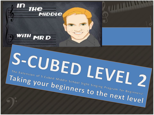 Description of Level TWO S-Cubed Middle School Sight Singing Program ...