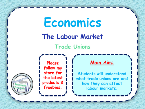 The Labour Market - Trade Unions - A-Level Economics / Microeconomics ...