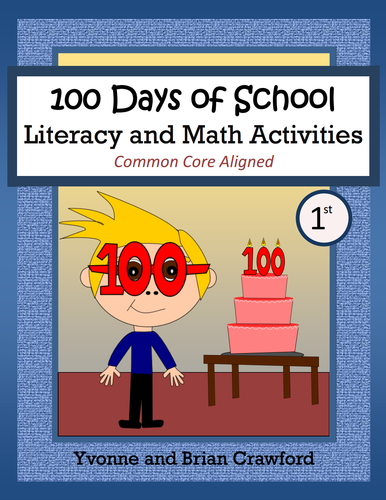 100th Day of School Math and Literacy Activities First Grade Common ...