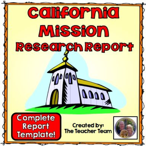 California Mission Research Report by theteacherteam - Teaching ...