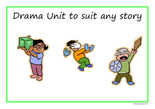 Drama Unit to Suit Any Story | Teaching Resources