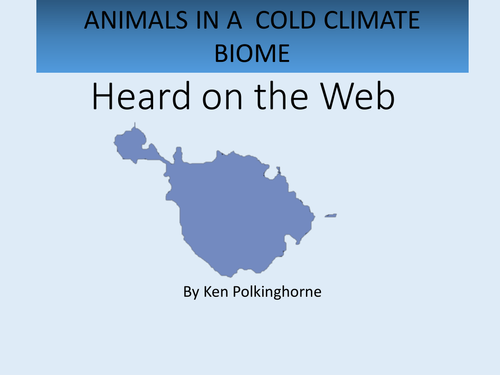 ANIMALS IN A COLD CLIMATE BIOME | Teaching Resources