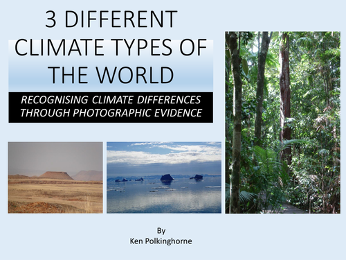 3 Different Climate Types of the World | Teaching Resources