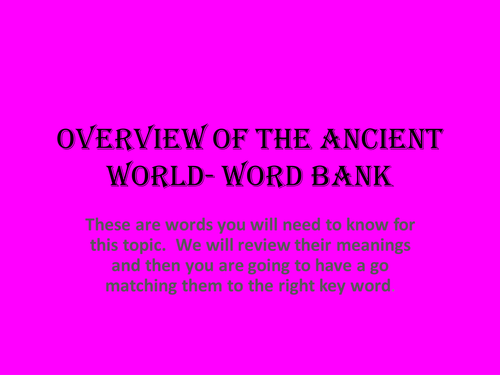 Overview of the Ancient World- | Teaching Resources