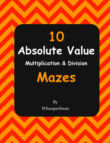 Absolute Value Maze - Multiplication & Division | Teaching Resources