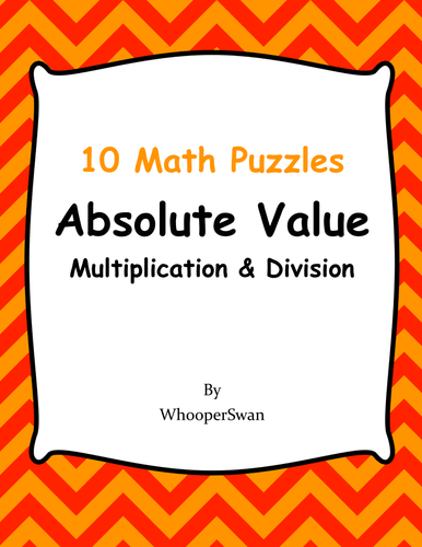 Absolute Value: Multiplication & Division - Puzzles | Teaching Resources