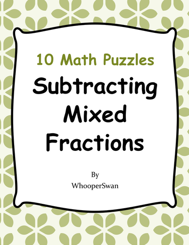Subtracting Mixed Fractions Puzzles | Teaching Resources