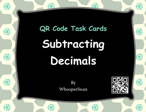 QR Code Task Cards: Subtracting Decimals | Teaching Resources
