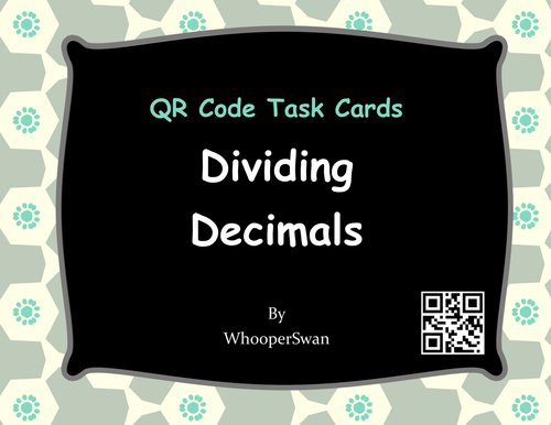 QR Code Task Cards: Dividing Decimals | Teaching Resources