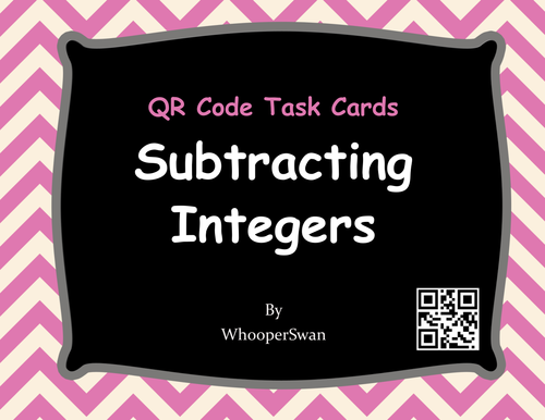 QR Code Task Cards: Subtracting Integers | Teaching Resources