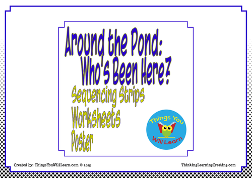 Around the Pond: Who's Been Here? Sequence and Summarize | Teaching ...