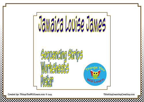 Jamaica Louise James Sequence and Summarize | Teaching Resources