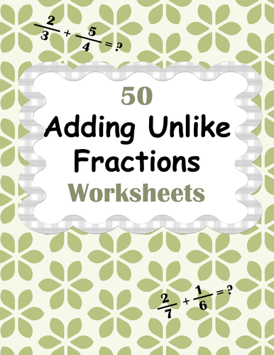 adding-unlike-fractions-worksheets-teaching-resources