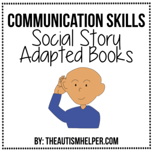 Communication Skills: Social Story Adapted Books | Teaching Resources