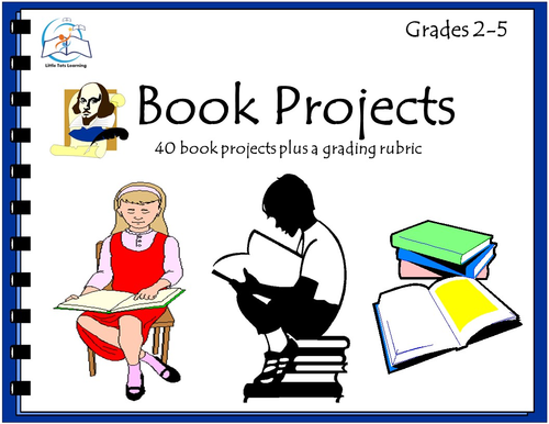 Book Projects with Grading Rubrics | Teaching Resources Book Projects with Grading Rubrics | Teaching Resources