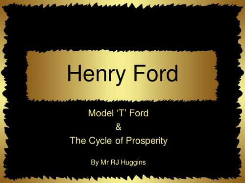 Henry Ford PowerPoint | Teaching Resources