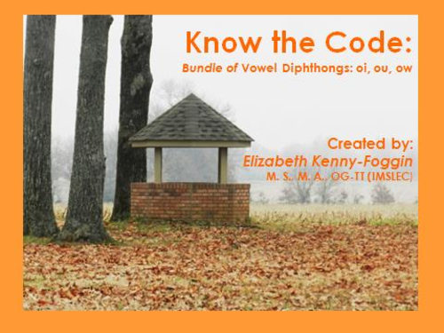 Know the Code: Bundle of Vowel Diphthongs oi, ou, ow | Teaching Resources
