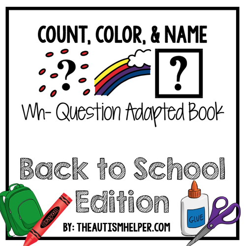 How Many? What Color? What? Adapted Book {BACK TO SCHOOL} | Teaching ...