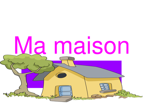 Ma maison | Teaching Resources