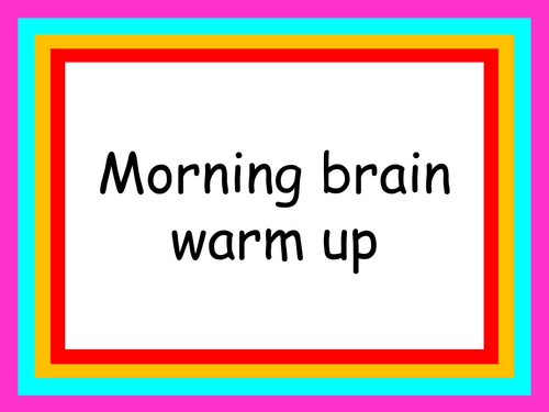 Morning Brain Starters / warm up activities | Teaching Resources
