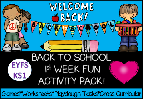 Back to School 1st Week Fun Activity Pack for EYFS/KS1 | Teaching Resources
