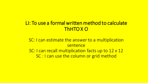 Year 5 - Formal written methods to multiply up to 4 digits by one digit ...