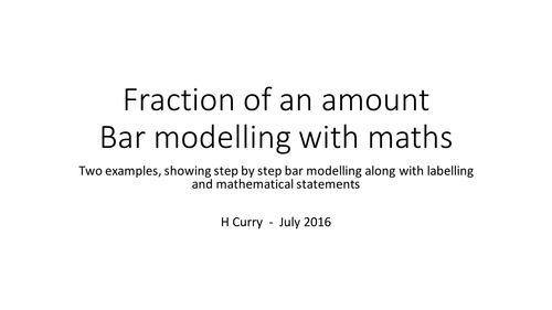 Bar Modelling With Fractions Fractions Of Amounts Multiplying And