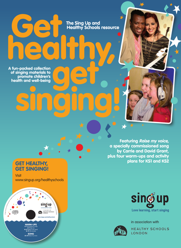 Get healthy, get singing - Sing Up and Healthy Schools Pack | Teaching ...