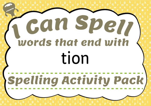 Tion Word Work and Spelling Activities by jmcmeekin - UK Teaching ...