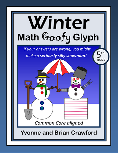 Winter Math Goofy Glyph (5th Grade Common Core) | Teaching Resources