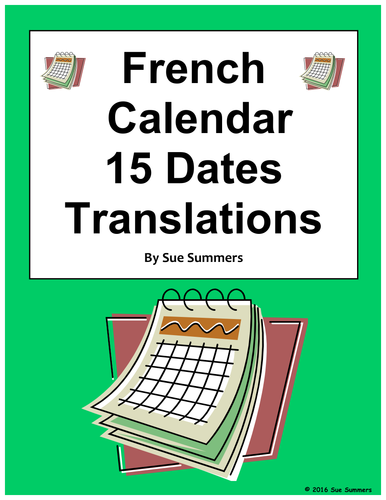 French Calendar 15 Dates Translations - French Dates | Teaching Resources