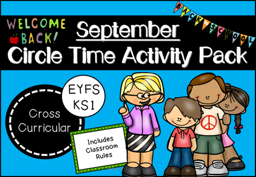 September Circle Time Activity Pack for EYFS/KS1 (Back to School Themed ...