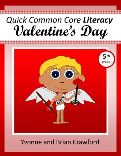 Valentine's Day No Prep Common Core Literacy (5th grade) | Teaching ...