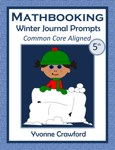 Winter Math Journal Prompts (5th grade) - Common Core | Teaching Resources