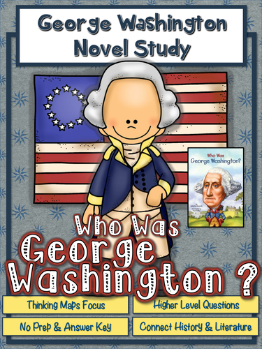 Who Was George Washington? {Presidents' Day Novel Study} | Teaching ...