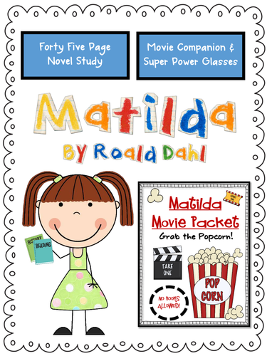 Matilda {Novel Study & Interactive Movie Packet} | Teaching Resources