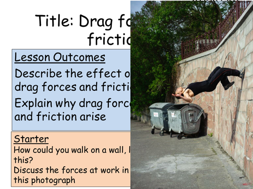 P1 1.3 Drag forces and friction | Teaching Resources