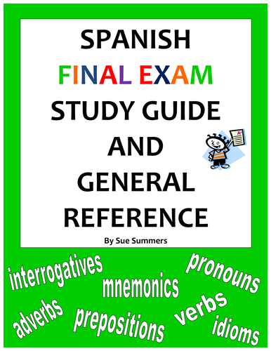 Spanish Final Exam Study Guide & General Reference - 30+ Topics ...