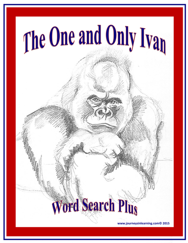The One and Only Ivan Word Search Plus by pimentm - Teaching Resources ...