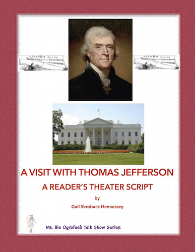 Thomas Jefferson: A Reader's Theater Script | Teaching Resources
