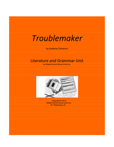 Troublemaker Complete Literature and GrammarUnit | Teaching Resources