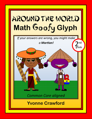 Around the World Math Goofy Glyph (2nd grade Common Core) | Teaching ...