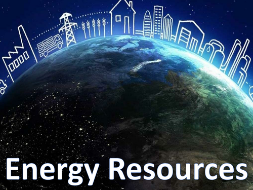 IGCSE Physics - Energy Resources | Teaching Resources IGCSE Physics - Energy Resources | Teaching Resources