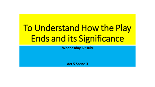 AQA Romeo and Juliet- Act 5 Scene 3 | Teaching Resources