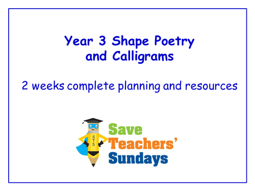 Year 3/4 Shape Poetry and Calligrams Planning and Resources by ...
