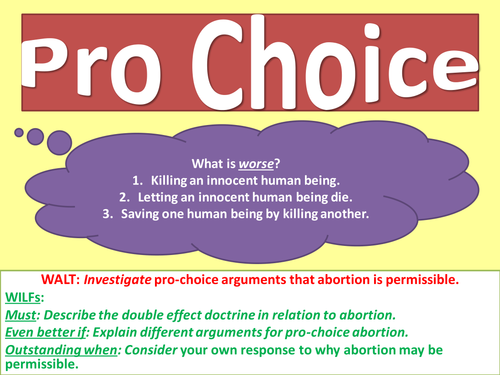 Pro-choice arguments for abortion | Teaching Resources
