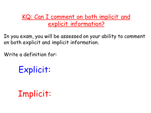 Implicit/ Explicit Information- AO1- GCSE AQ A9-1- though can be used ...