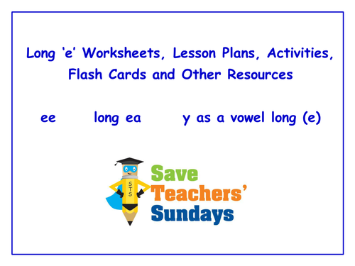 Long 'e' Worksheets, Lesson Plans, Activities, Flash Cards and Other ...
